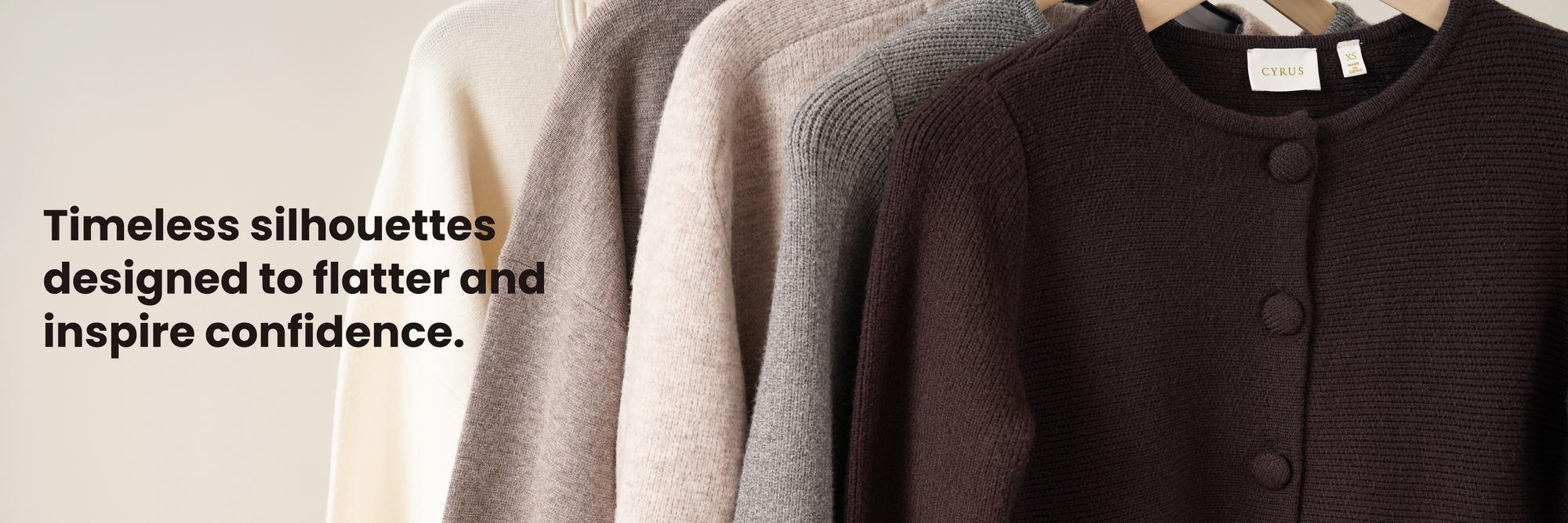 Cyrus | Sweaters, Cardigans, Coats & More